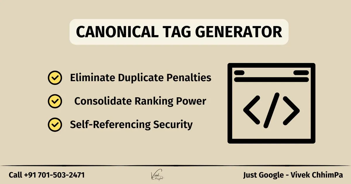 Free Canonical Tag Generator | Fix Duplicate Content Issues - Vivek ChhimPa